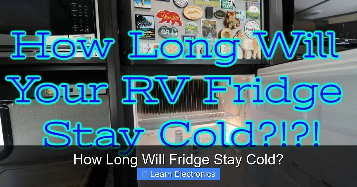 How Long Will Fridge Stay Cold? - GeekyElectronics