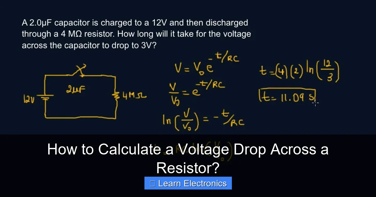 How to Calculate a Voltage Drop Across a Resistor? - GeekyElectronics