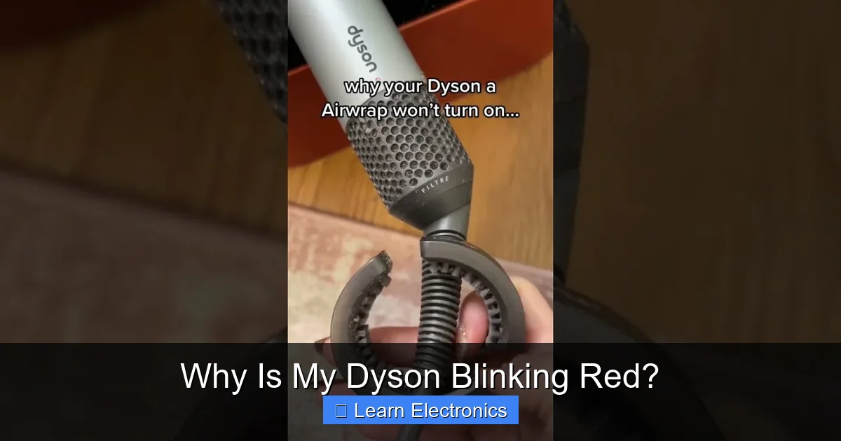 Why Is My Dyson Blinking Red? - GeekyElectronics