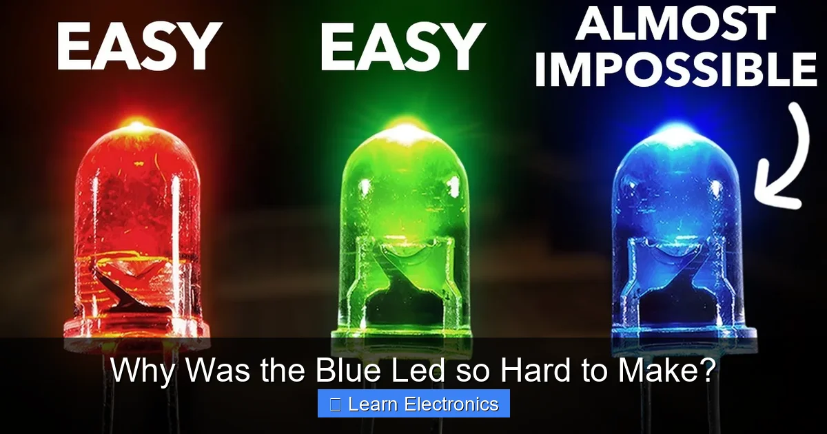 Why Was the Blue Led so Hard to Make? - GeekyElectronics